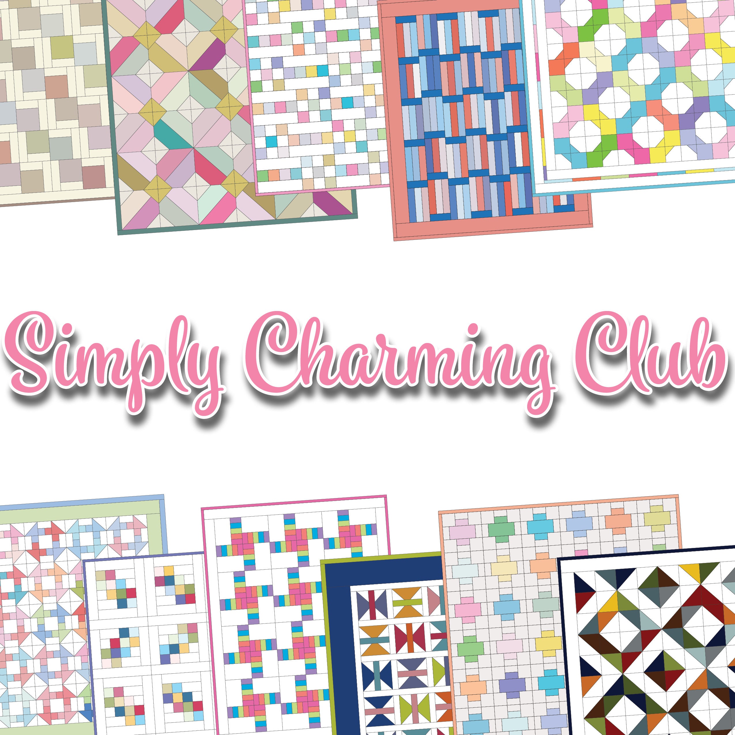 Simply Charming Club – My Quilting Loft